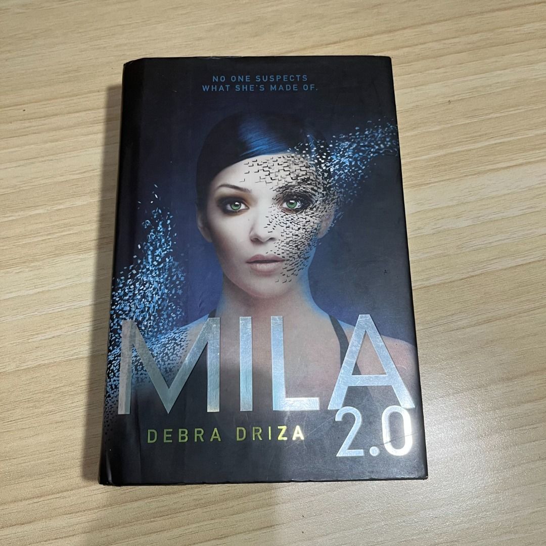 Mila 2.0 by Debra Driza, Hobbies & Toys, Books & Magazines, Fiction ...
