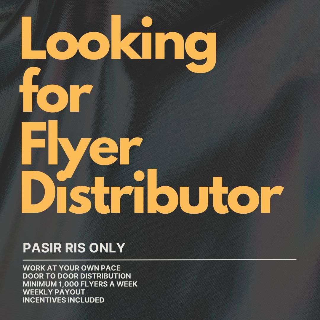 Flyer Distributor needed (Pasir ris), Bulletin Board, Looking For on ...