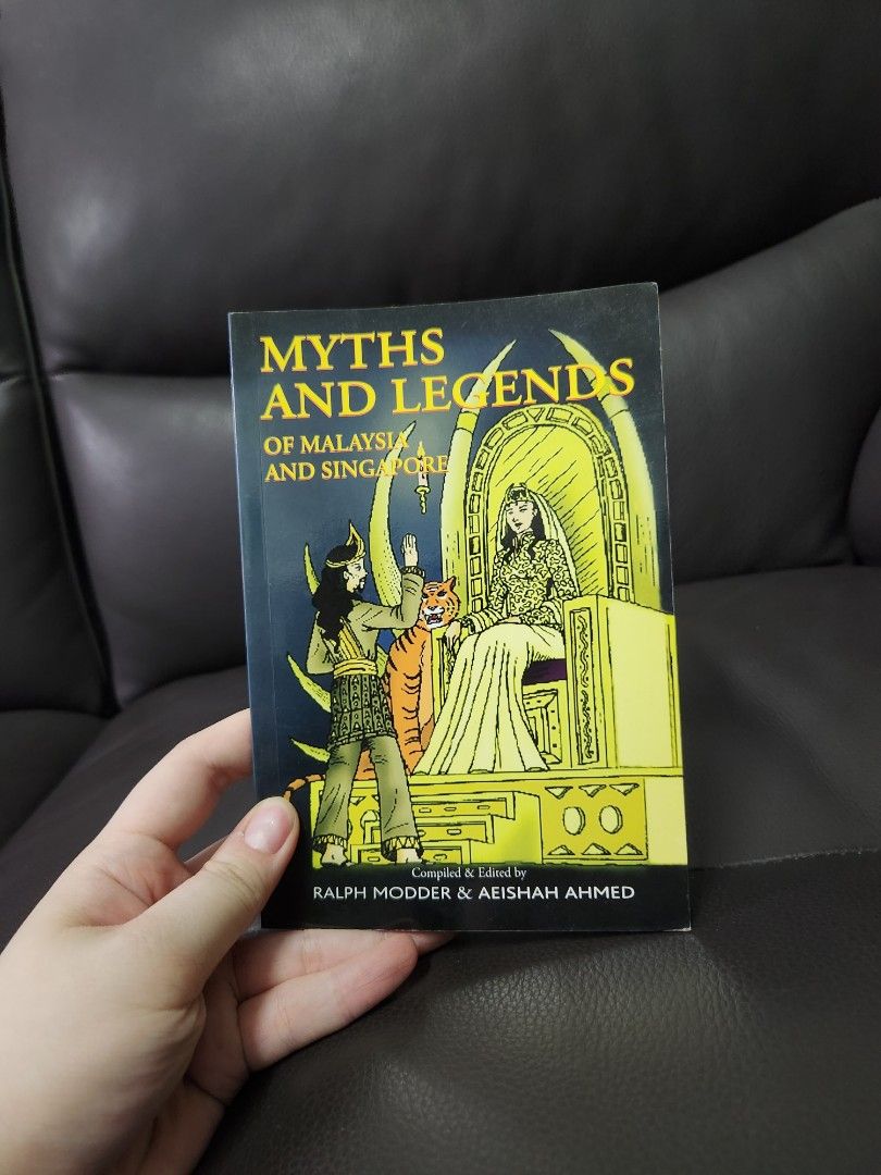 Myths and Legends of Malaysia and Singapore by Ralph Modder & Aeishah ...