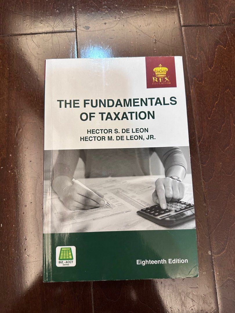 The Fundamentals Of Taxation By Hector S. De Leon and Hector M. De Leon ...
