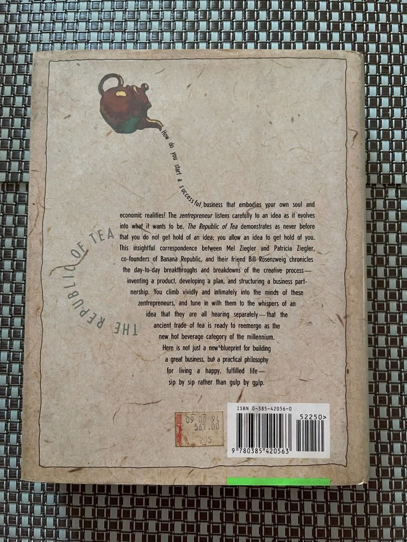 The Republic of Tea - Mel Ziegler, Patricia Ziegler, Bill Rosenzweig ...