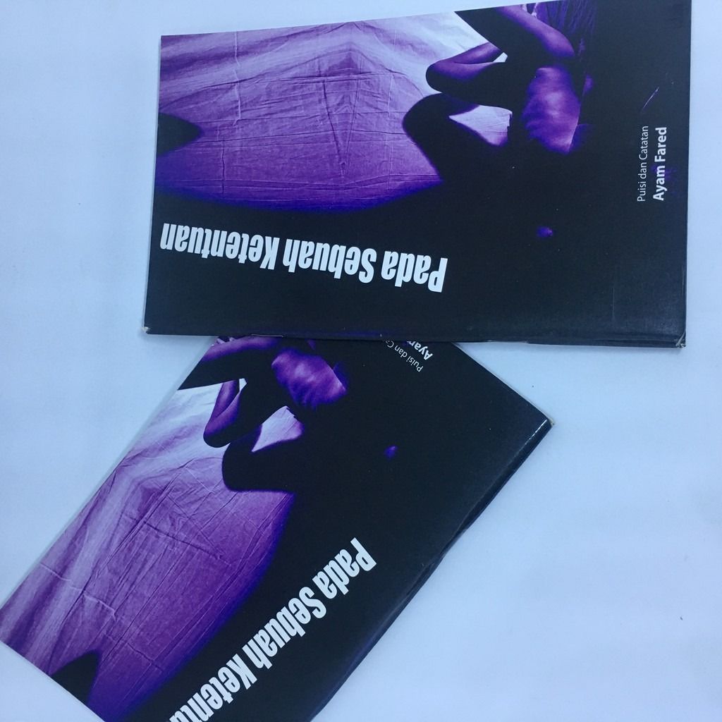 Buku puisi dan Catatan Pada Sebuah Ketentuan karya Ayam Fared, Hobbies ...