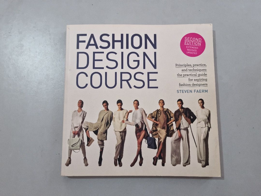 Fashion Design Course : Principles, Practice & Techniques : The ...