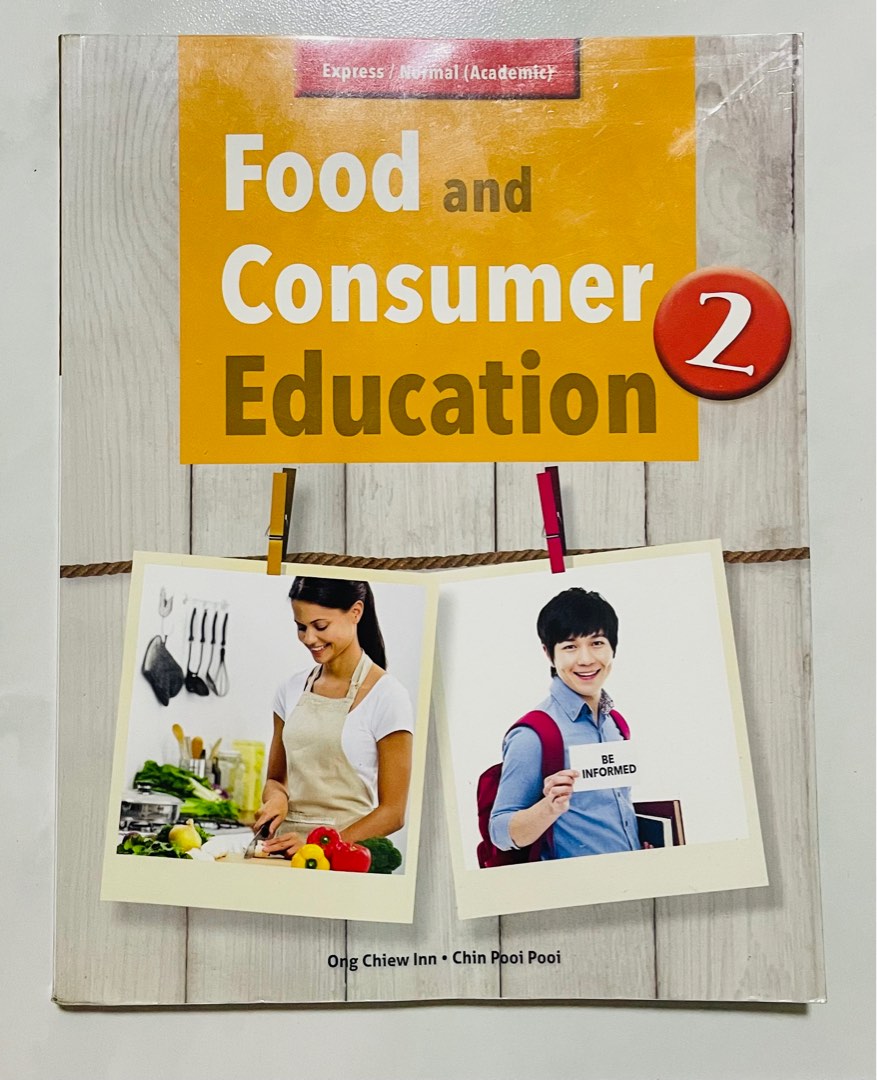 Food & Consumer Education Textbook Sec 2 (Express/Normal Academic ...