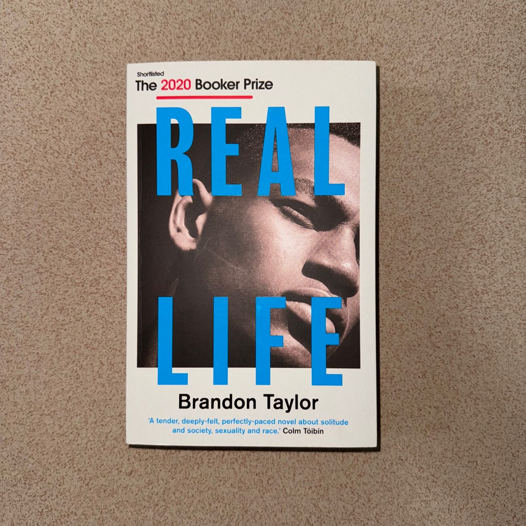 Real Life by Brandon Taylor, Hobbies & Toys, Books & Magazines, Fiction ...