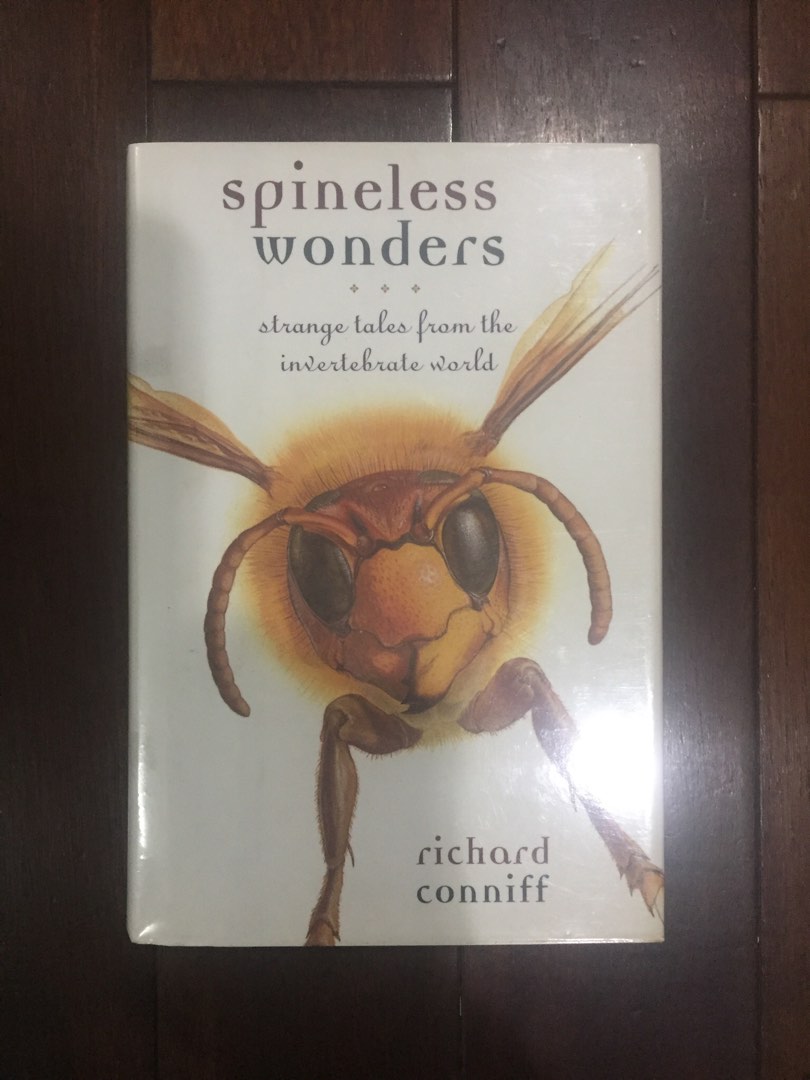 Spineless Wonders - Richard Conniff, Hobbies & Toys, Books & Magazines ...