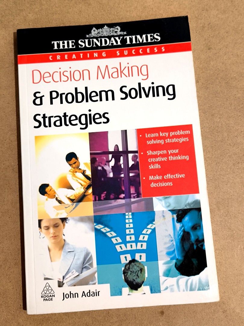 Decision Making Problem Solving Strategies The Sunday Times Creating ...