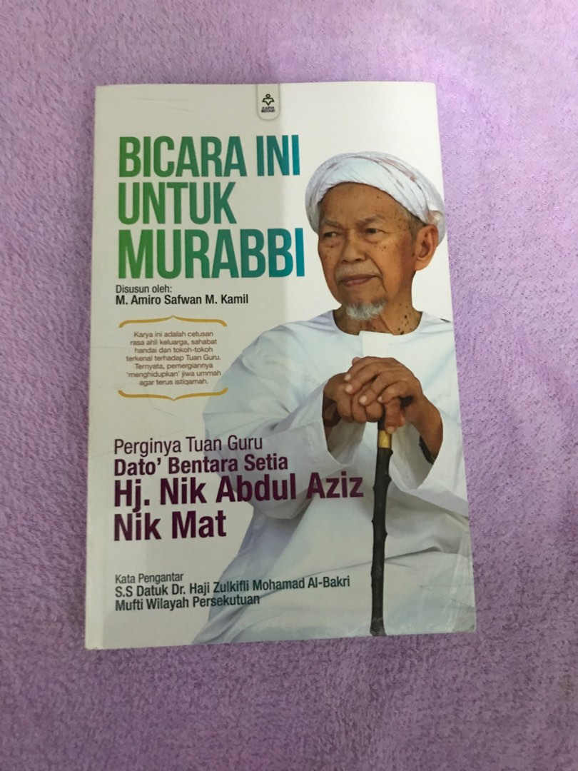 TN GuruNik Aziz- Bicara Ini Utk Murabbi, Hobbies & Toys, Books & Magazines, Religion Books on ...