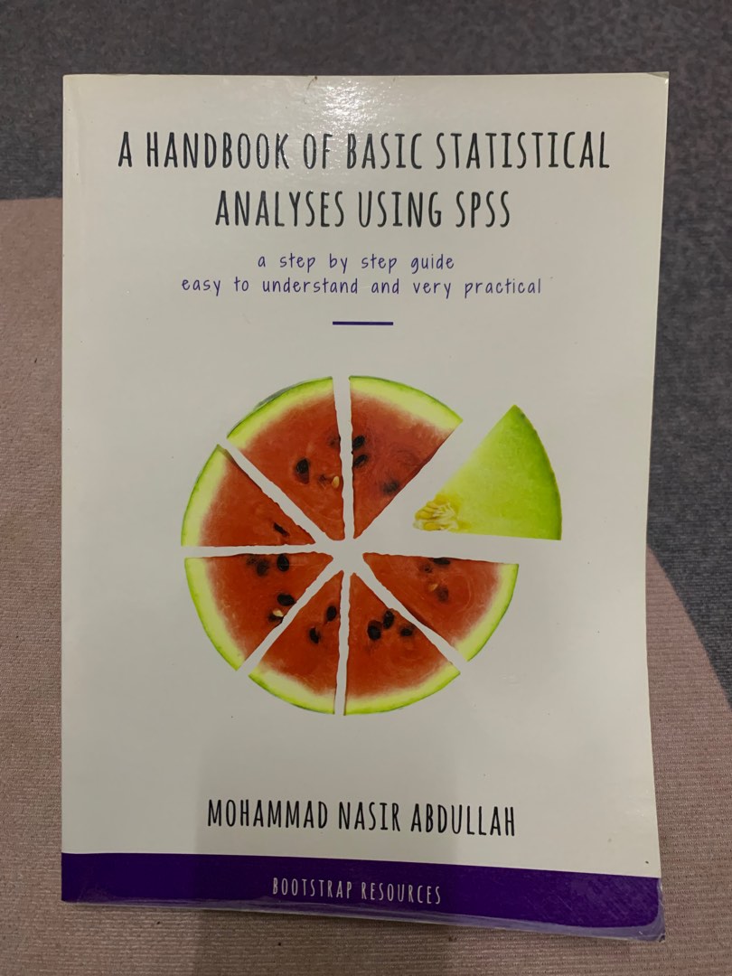 SPSS Step by Step Guide Book, Hobbies & Toys, Books & Magazines ...