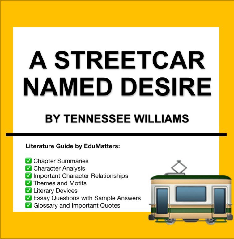A Streetcar Named Desire by Tennessee Williams Literature Study Guide ...