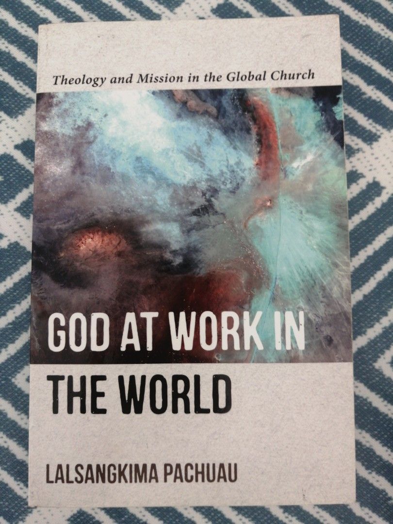 Lalsangkima Pachuau - God at work in the world, Hobbies & Toys, Books ...