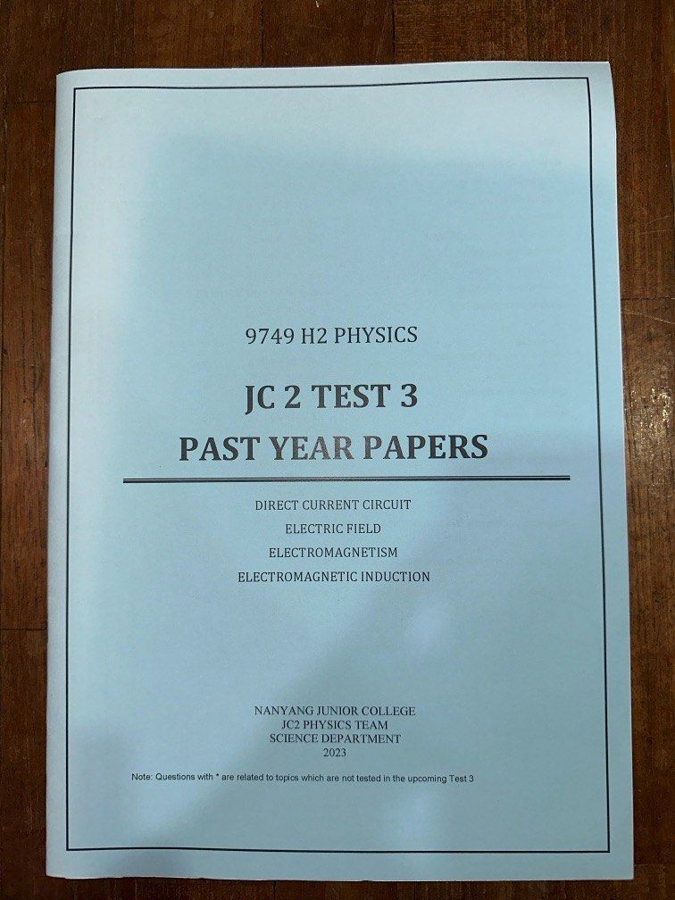 Nanyang JC 9749 H2 Physics JC2 Test 3 Past Year Papers 2018 - 2022 ...