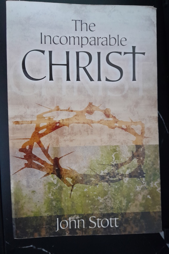 The Incomparable Christ by John Stott, Hobbies & Toys, Books ...