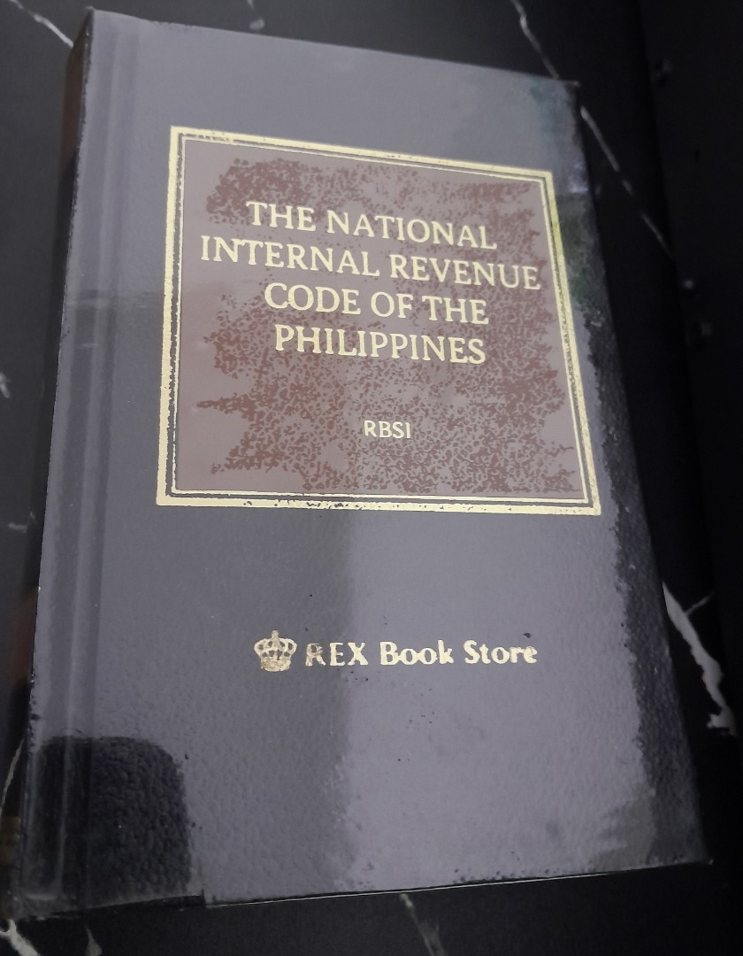 The National Internal Revenue Code of the Philippines, RBSI, 2018 ...