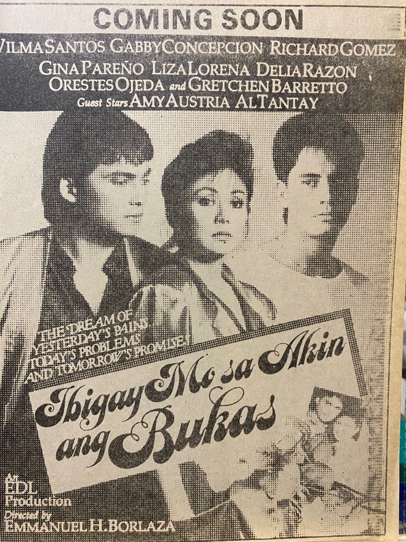 Vilma Santos Gabby Concepcion Richard Gomez - Ibigay mo sa akin ang Bukas - Movie Vintage Old Ad ...
