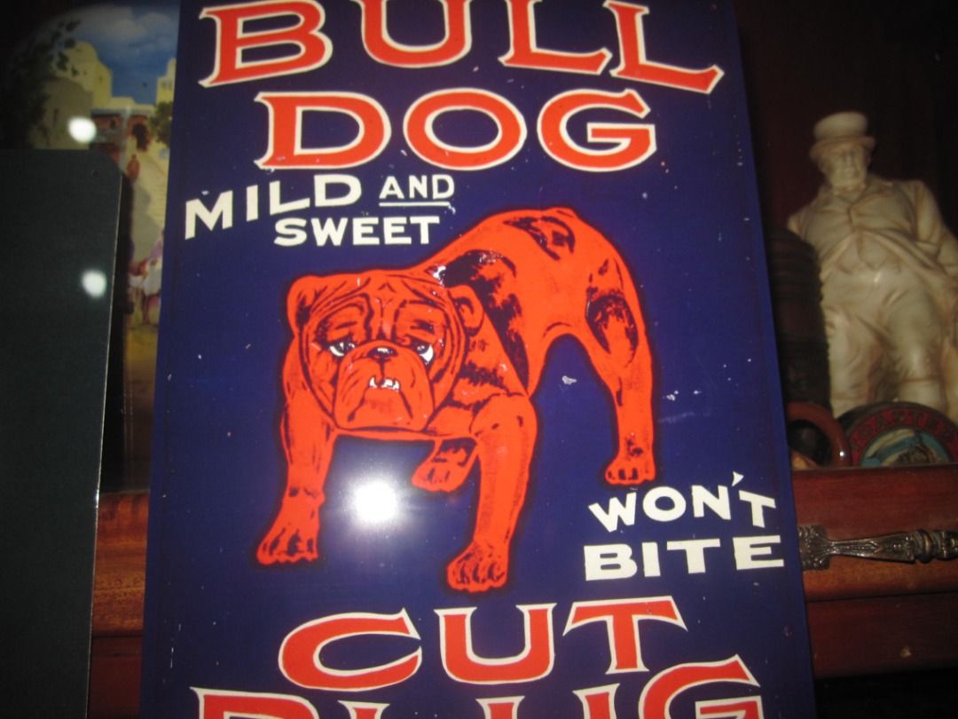 Vintage Bull Dog Cut Plug Chewing Tobacco Sign, Hobbies & Toys ...