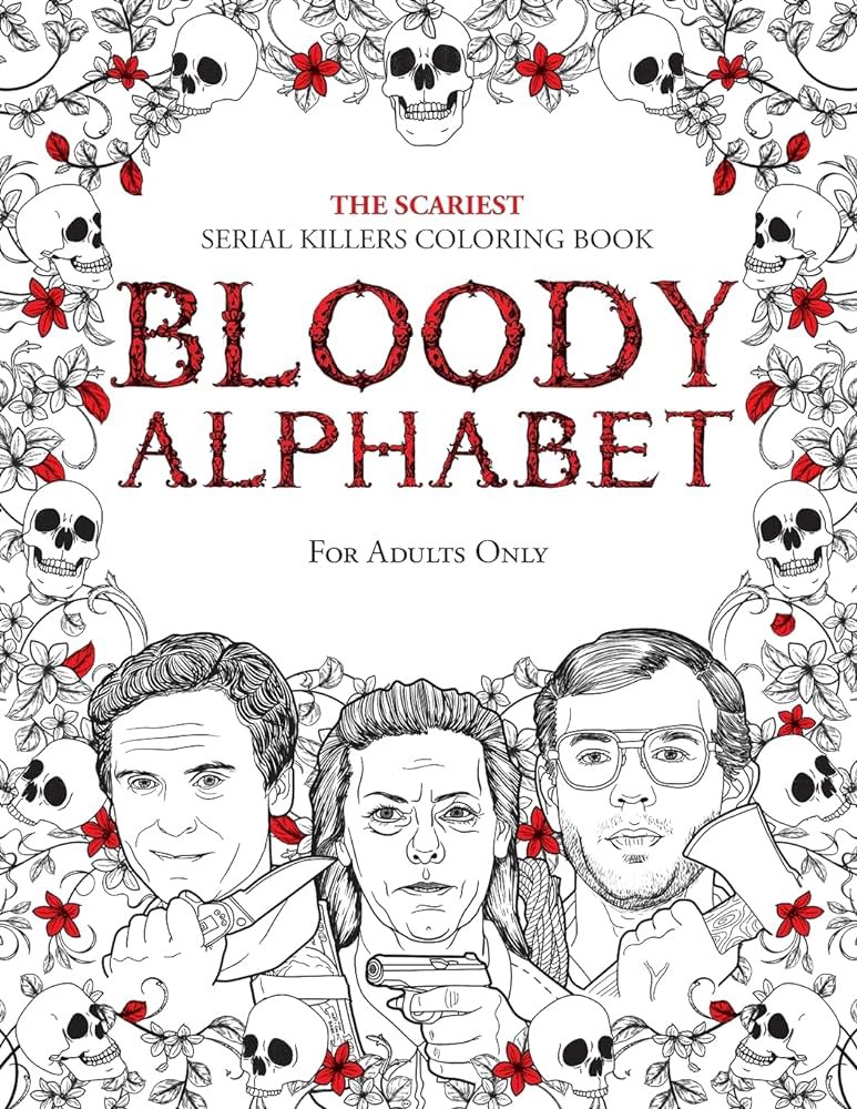 Authentic Serial Killer Bloody Alphabet Adult Coloring Book, Hobbies ...