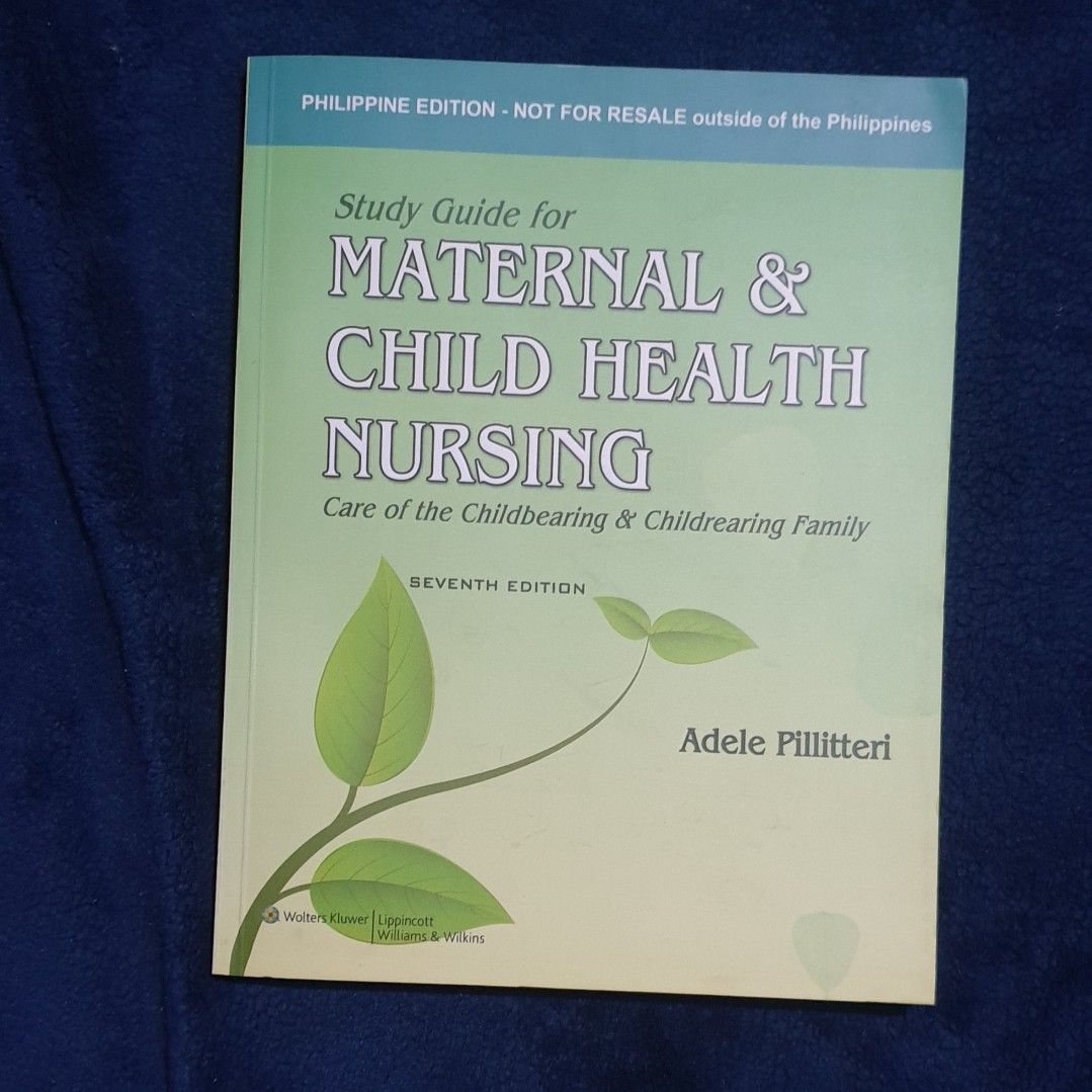 Maternal and Child Health Nursing 8th Ed. by Silbert-Flagg and ...
