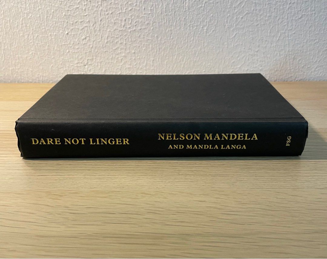 Nelson Mandela & Mandla Langa: Dare Not Linger, Hobbies & Toys, Books ...