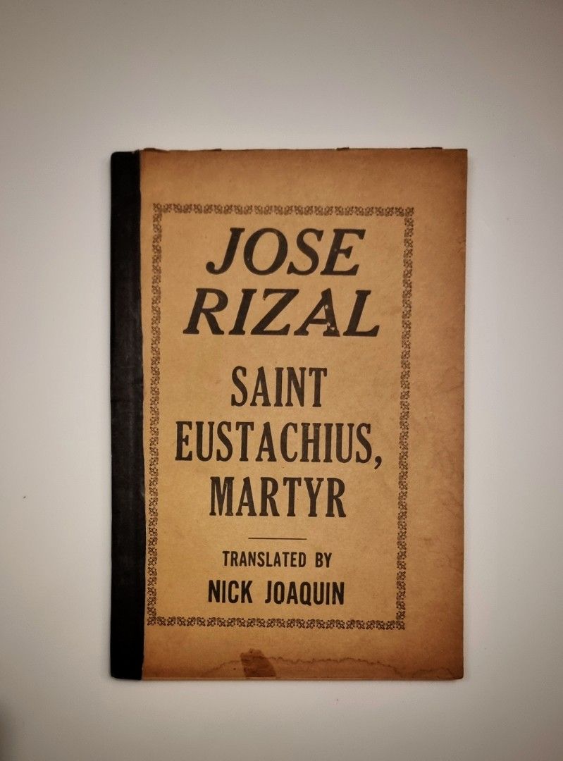 (RARE) SAINT EUSTACHIUS, MARTYR by Jose Rizal, Hobbies & Toys, Books ...