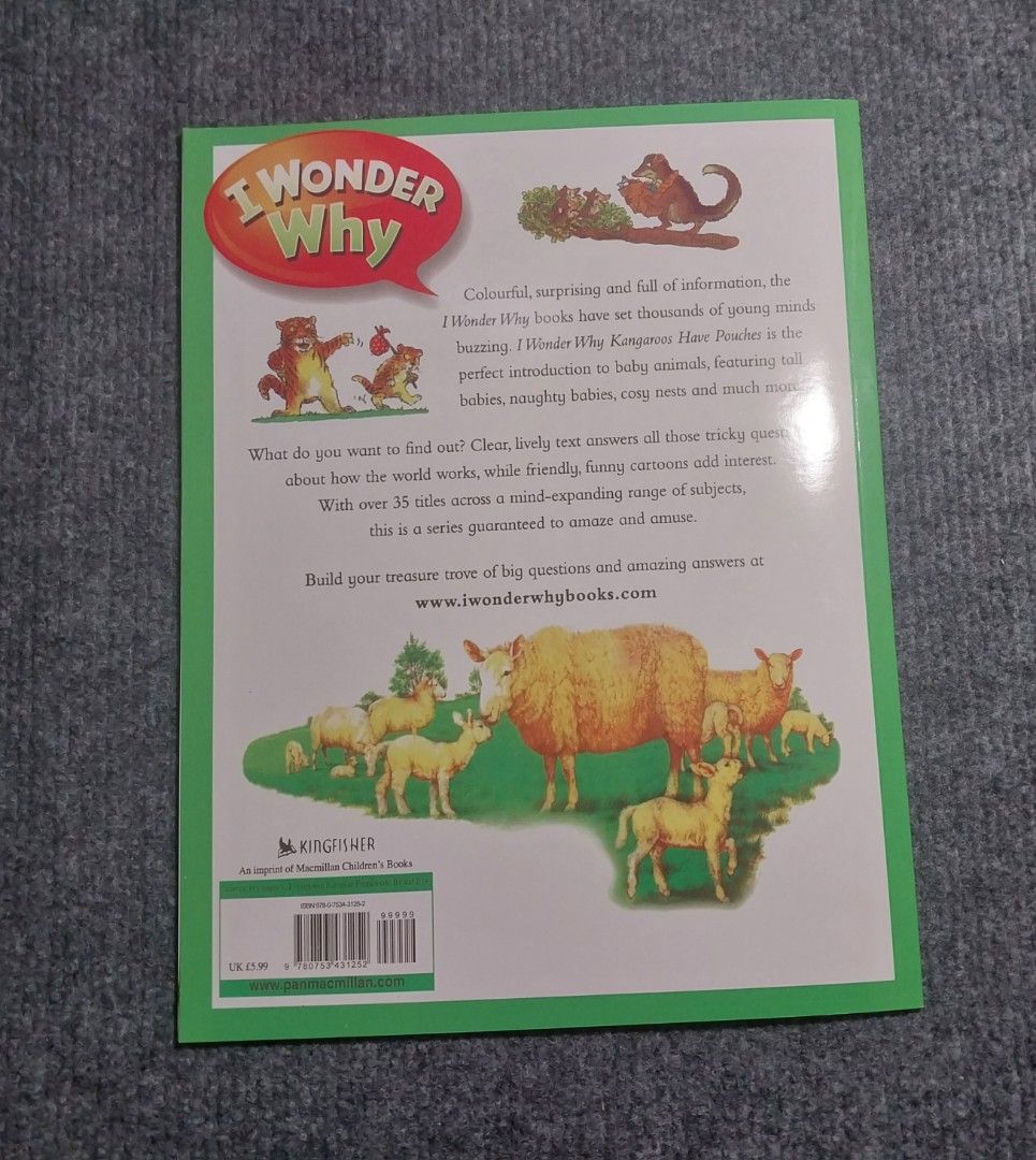 I WONDER WHY KANGAROOS HAVE POUCHES: And Other Questions About Baby ...