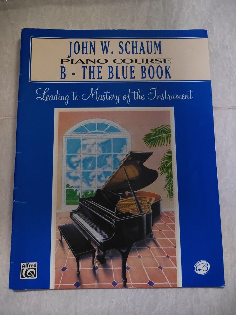 John W. Schaum Piano Course B-The Blue Book, Hobbies & Toys, Music ...