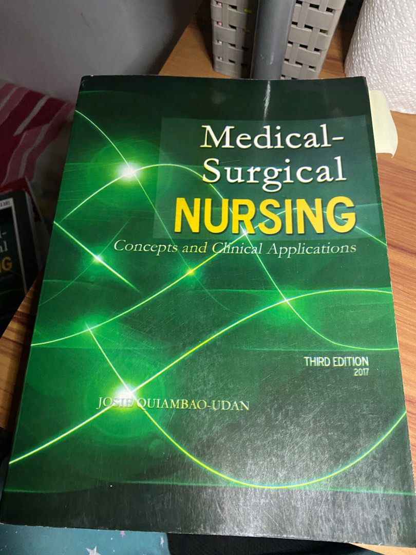 MEDICAL SURGICAL NURSING Concepts and Clinical Applications (Third Edition) 2017 - UDAN, Hobbies ...