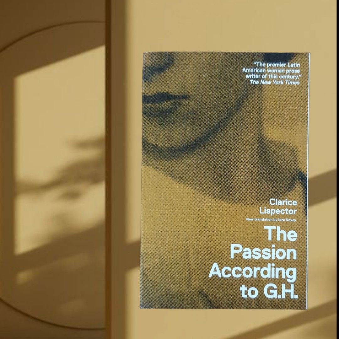 The Passion According To Gh Clarice Lispector Hobbies And Toys Books And Magazines Fiction