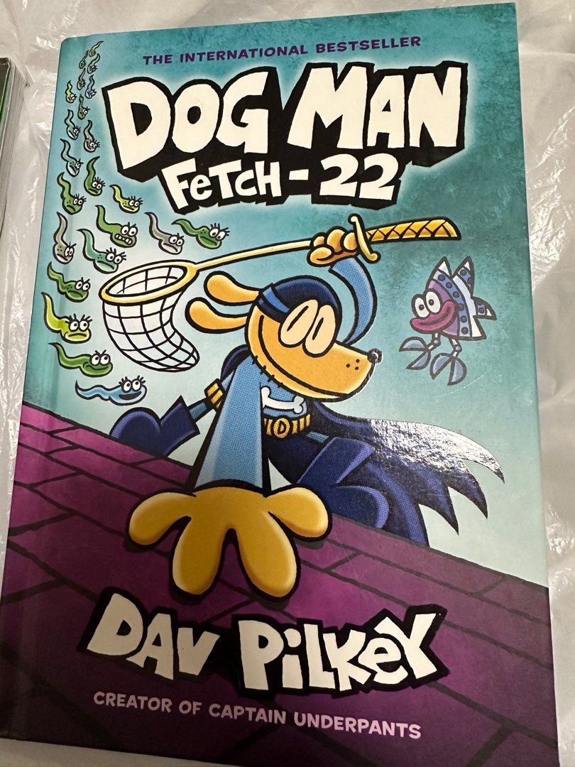 Dog Man Fetch-22 (hard cover) $30 / Dog Man Unleashed (paper back) $20 ...