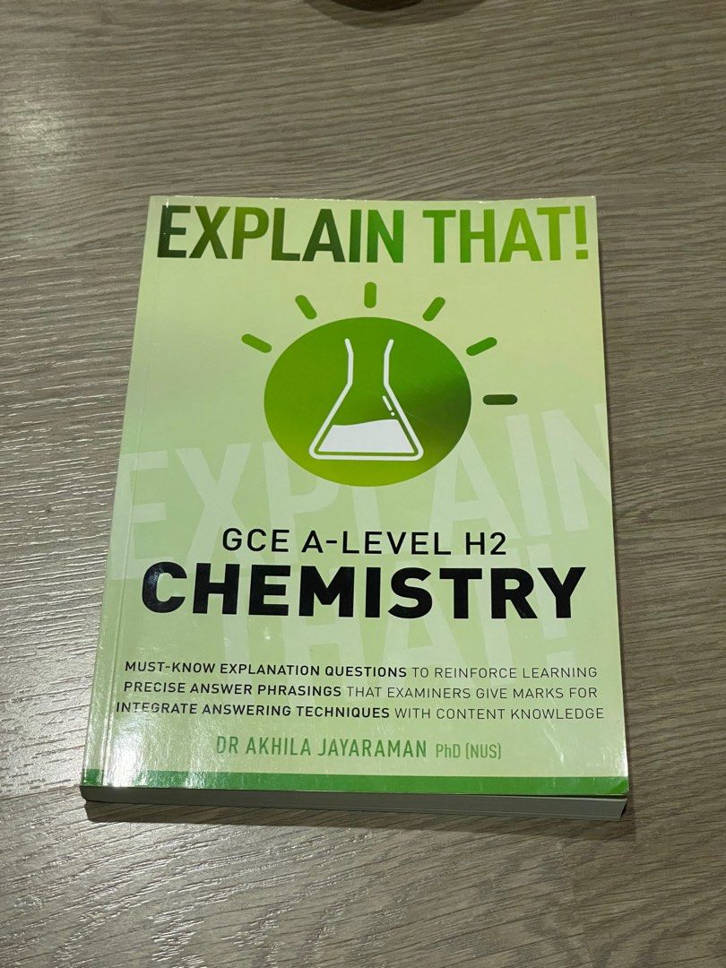 Explain That! A Level H2 Chemistry Reference Book, Hobbies & Toys ...