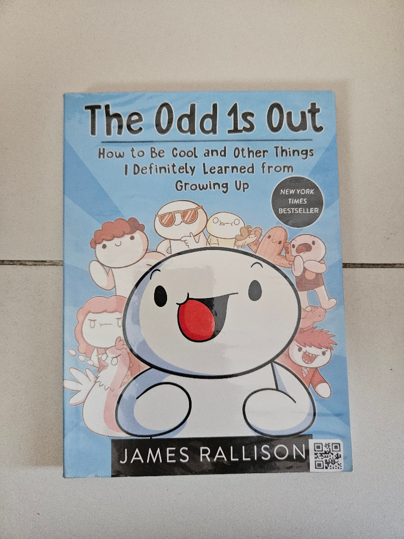 James Rallison - The Odd 1s Out: How to Be Cool and Other Things I Definitely Learned from ...