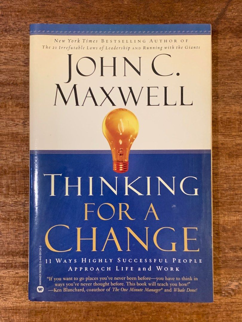Thinking For A Change 11 Ways Highly Successful People Approach Life ...