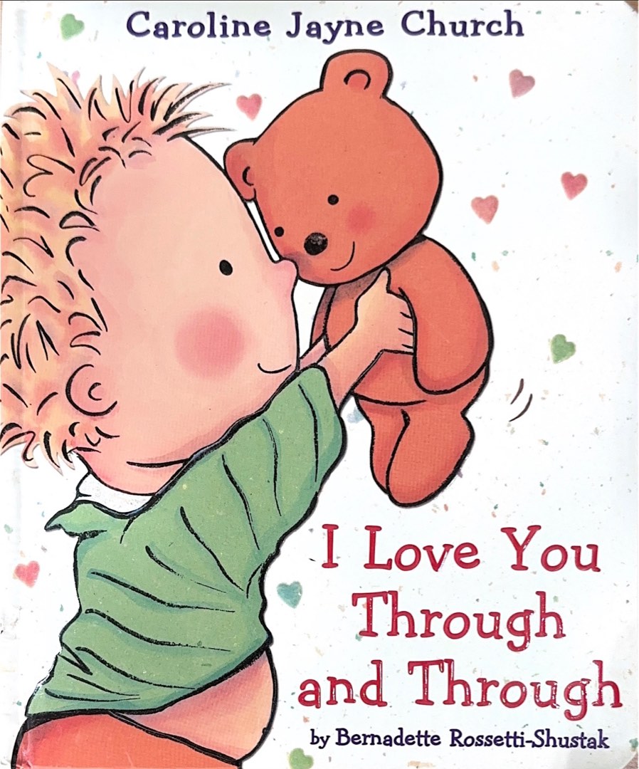 I Love You Through and Through by Caroline Jayne Church, Hobbies & Toys ...