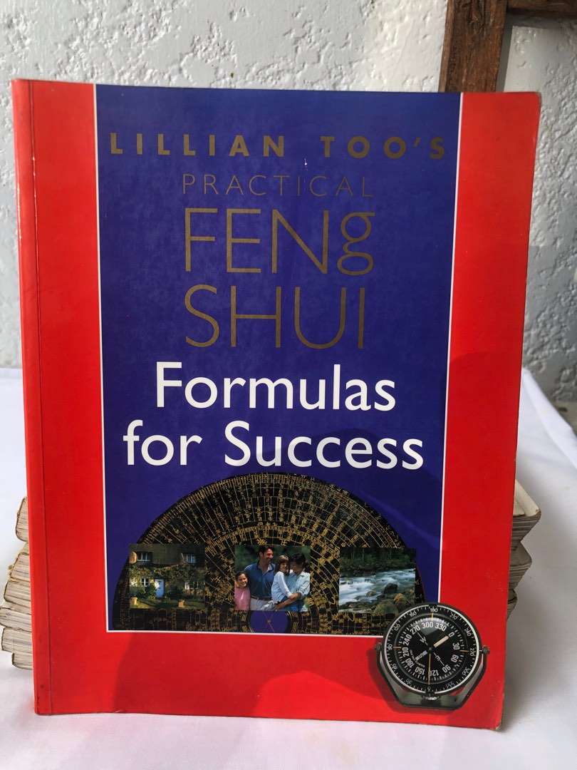 Lillian Too's Practical Feng Shui Formulas for Success, Hobbies & Toys ...