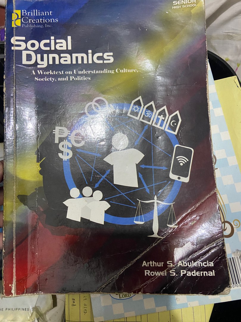 Social Dynamics: a worktext on understanding culture, societies and ...