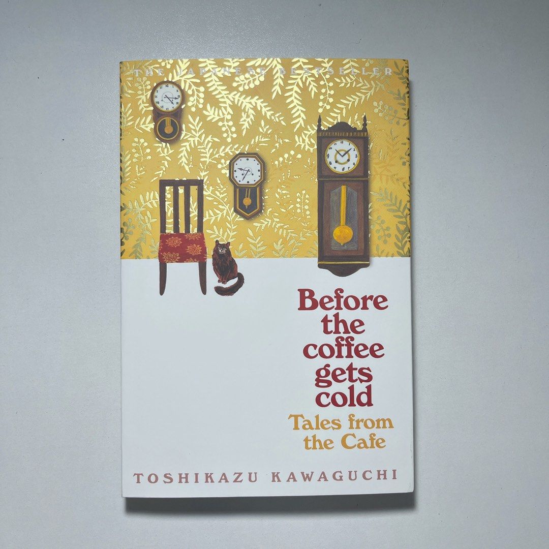 BEFORE THE COFFEE GETS COLD BY TOSHIKAZU KAWAGUCHI, Hobbies & Toys ...