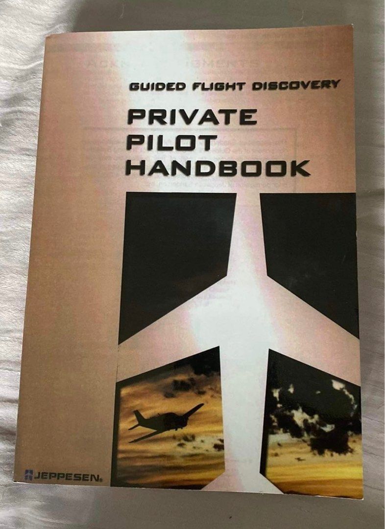 Guided Flight Discovery Private Pilot Handbook Jeppesen, Hobbies & Toys, Books & Magazines ...