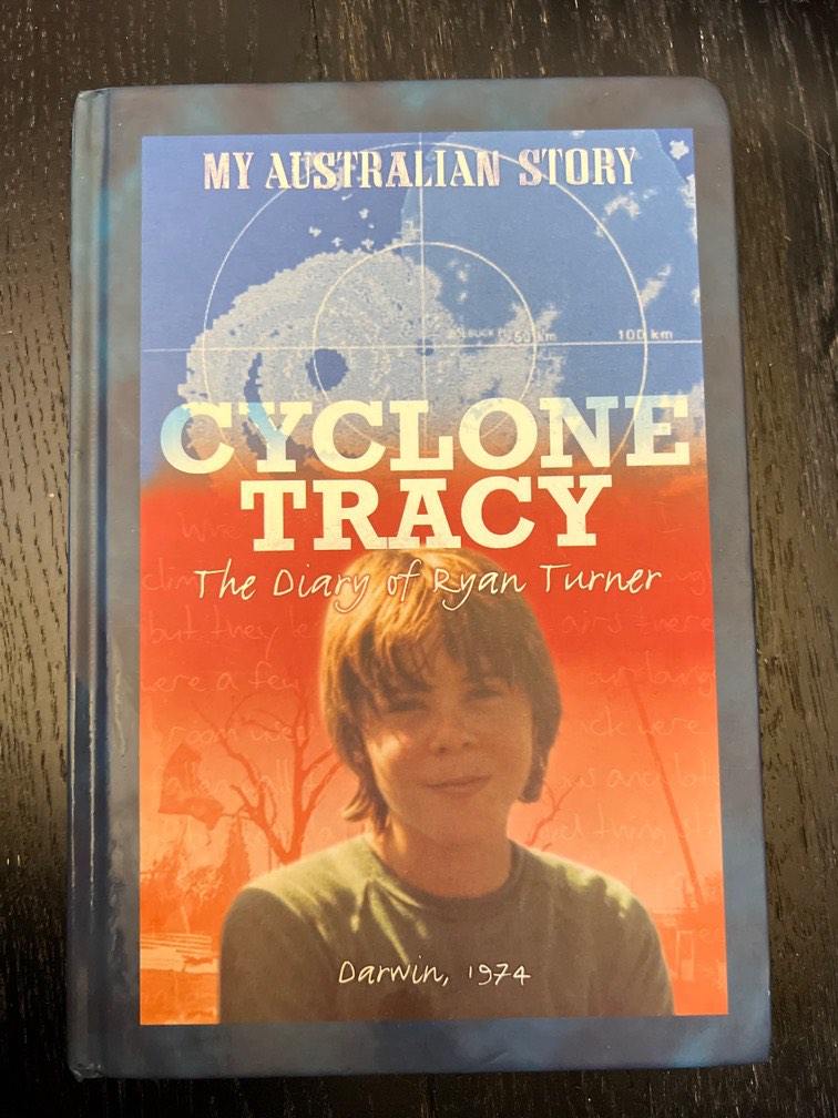 Cyclone Tracy the diary of Ryan Turner, 興趣及遊戲, 書本 & 文具, 小朋友書 - Carousell