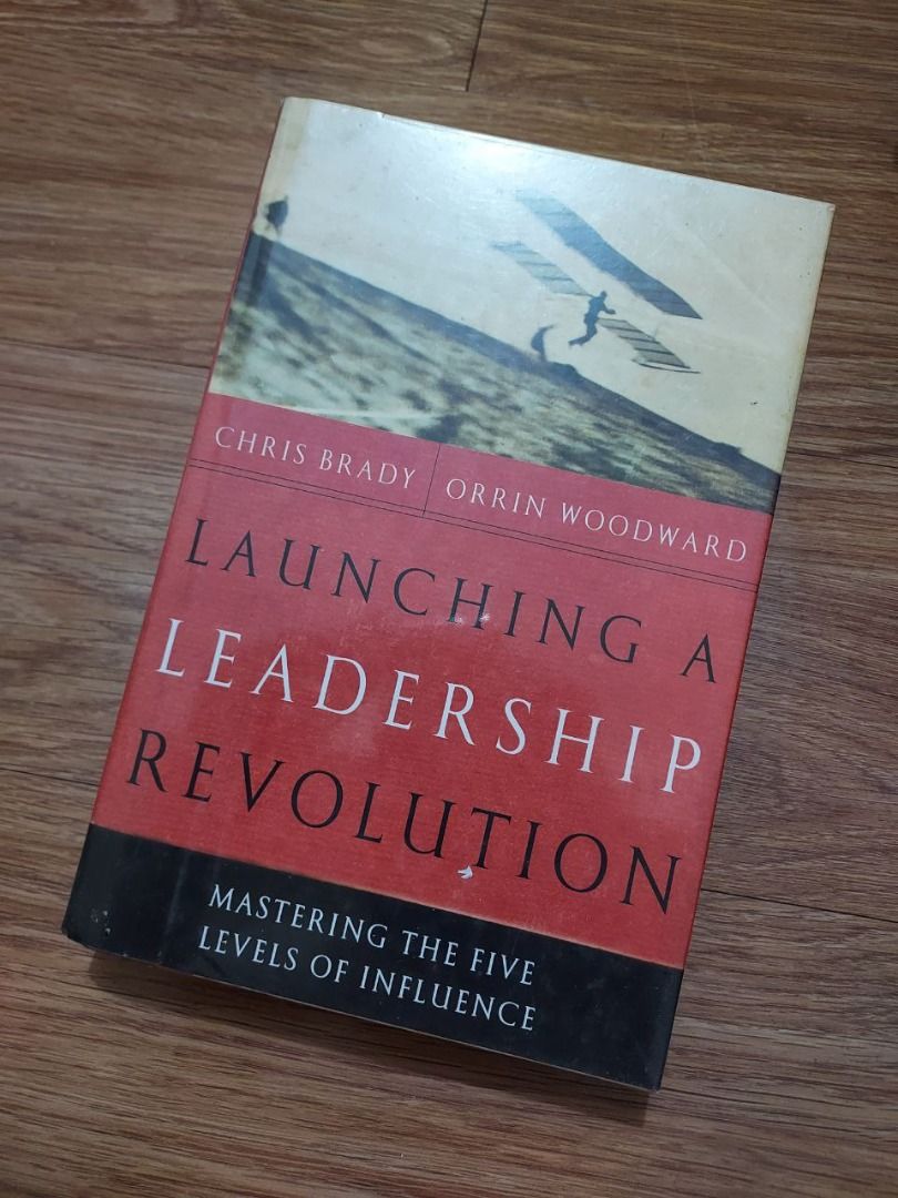Launching a Leadership Revolution by Chris Brady and Orrin Woodward ...