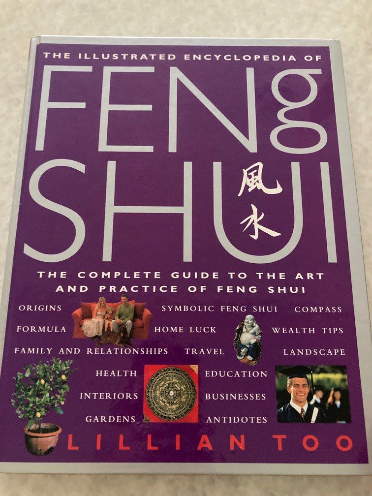 Lillian Too - The Illustrated Encyclopaedia of Feng Shui, Hobbies ...