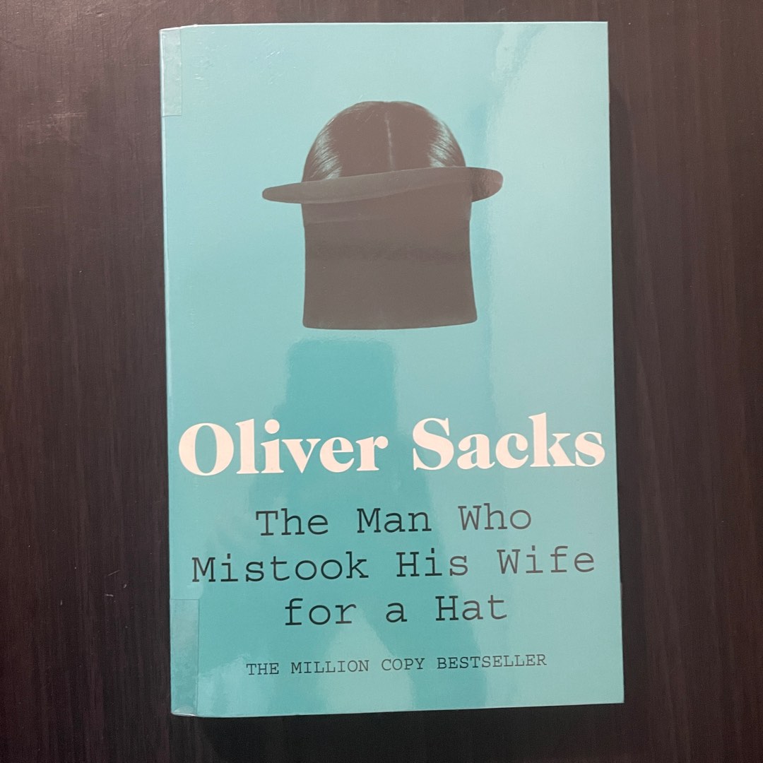 The Man Who Mistook His Wife for a Hat by Oliver Sacks on Carousell
