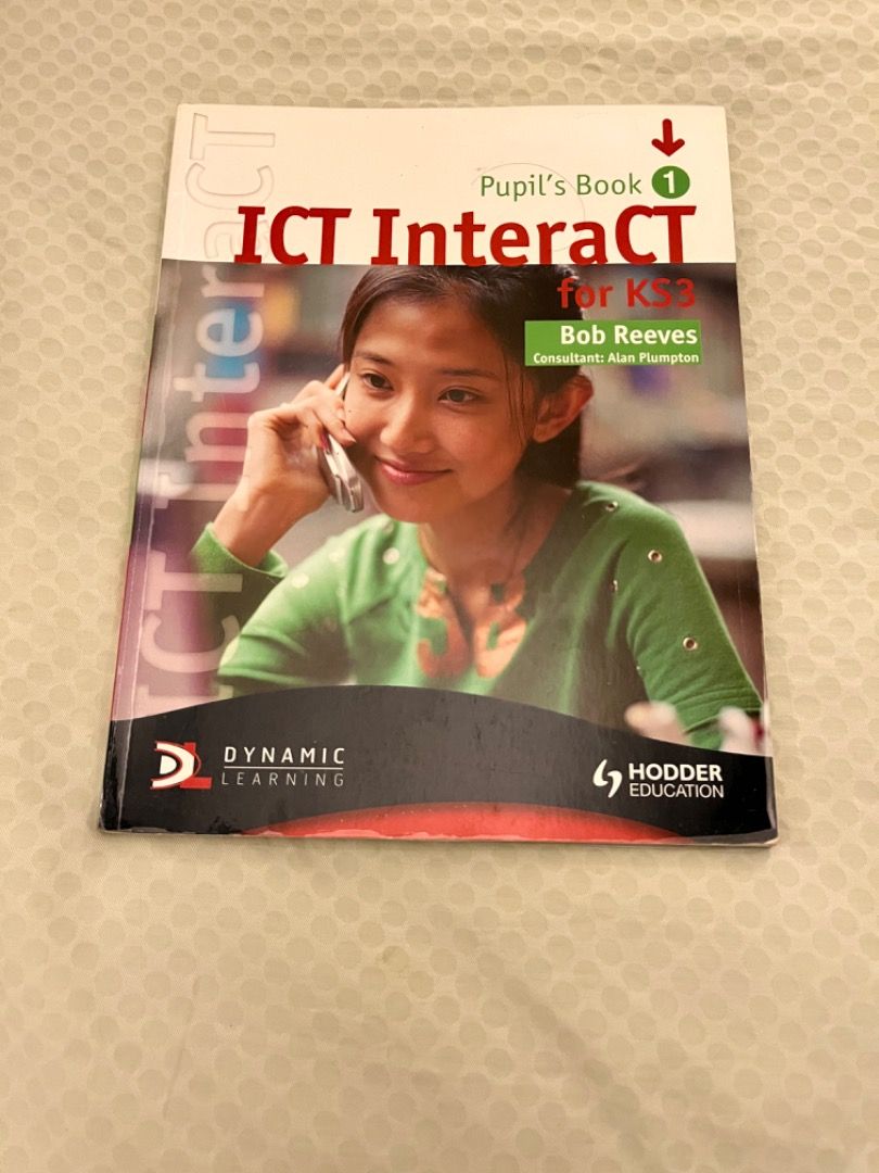 IGCSE Hodder - ICT Interact Pupil Book 1, Hobbies & Toys, Books ...