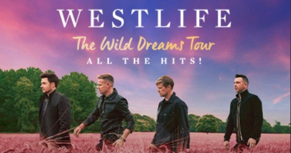 Westlife - The Wild Dreams Tour @ 17 Feb 2023 x 1, Tickets & Vouchers ...