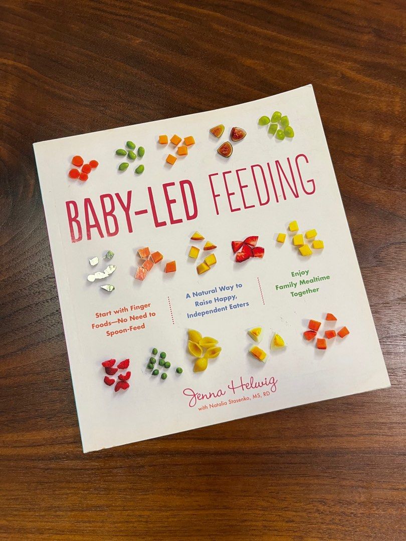 Baby Led Feeding BLW Book by Jenna Helwig, Hobbies & Toys, Books ...