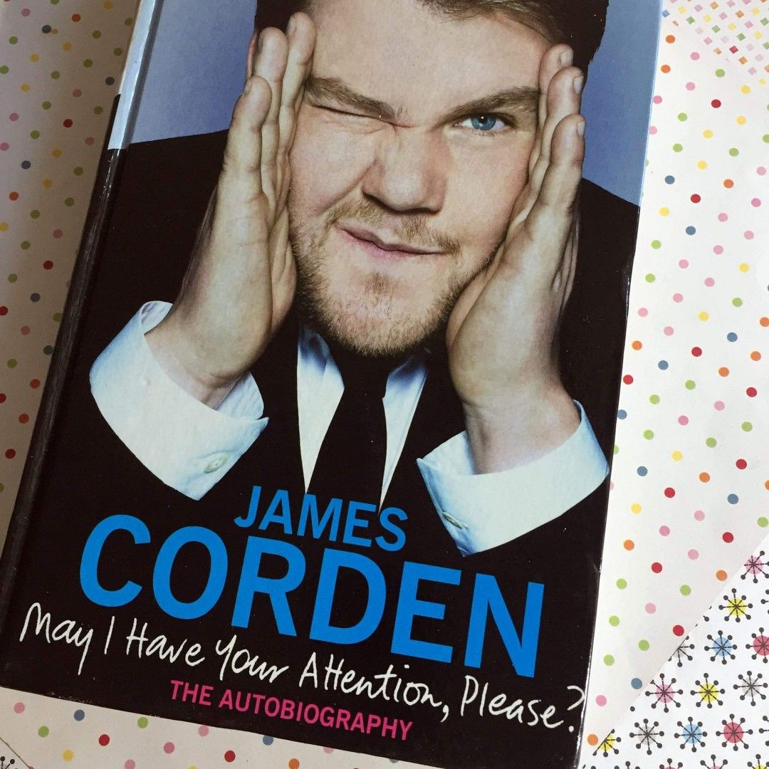 May I Have Your Attention, Please? By James Corden, Hobbies & Toys ...