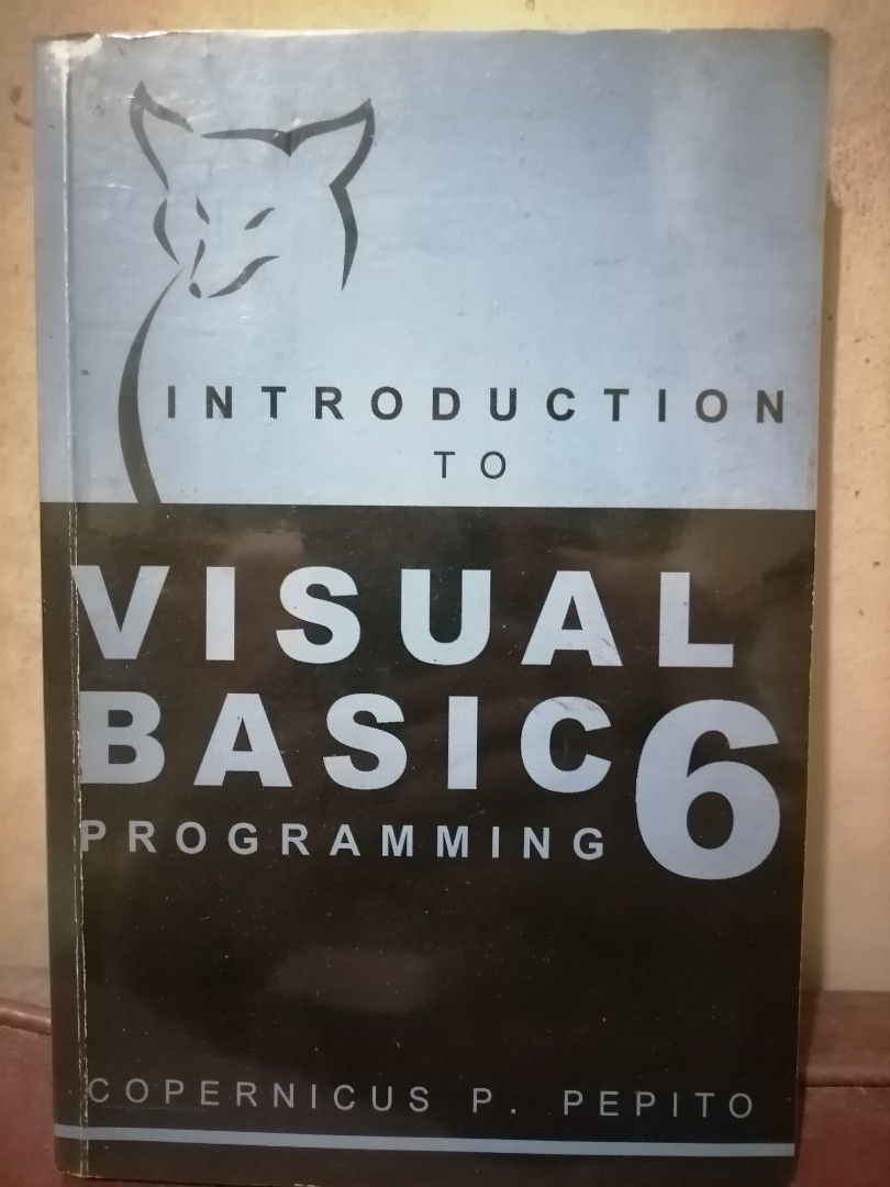 Visual Basic 6 Programming By Copernicus Pepito, Hobbies & Toys, Books & Magazines, Textbooks on ...