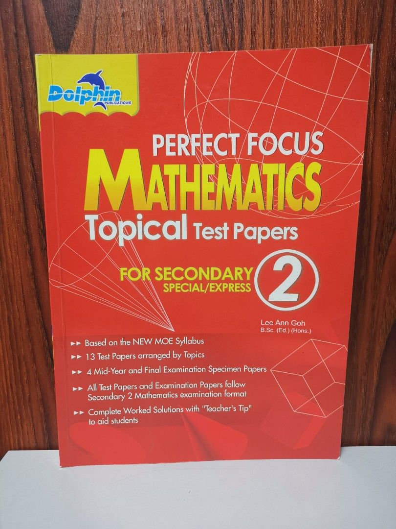 Dolphin Pub Perfect Focus on Mathematics Topical Test Papers: Sec 2 Exp ...