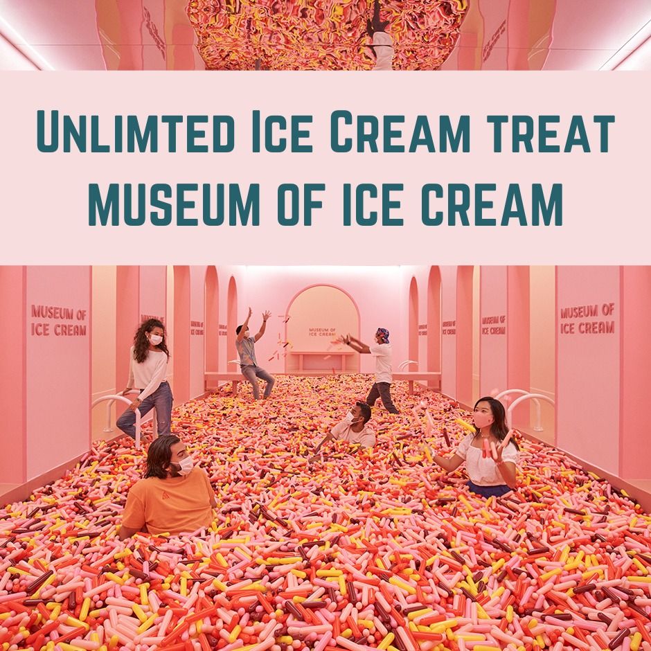 Museum of Ice Cream ticket, Unlimited ice cream treat, Day time ...