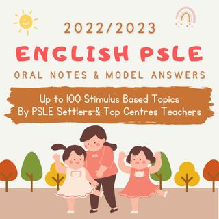 2023 PSLE ENGLISH Stimulus Based Conversation Questions Oral Notes ...