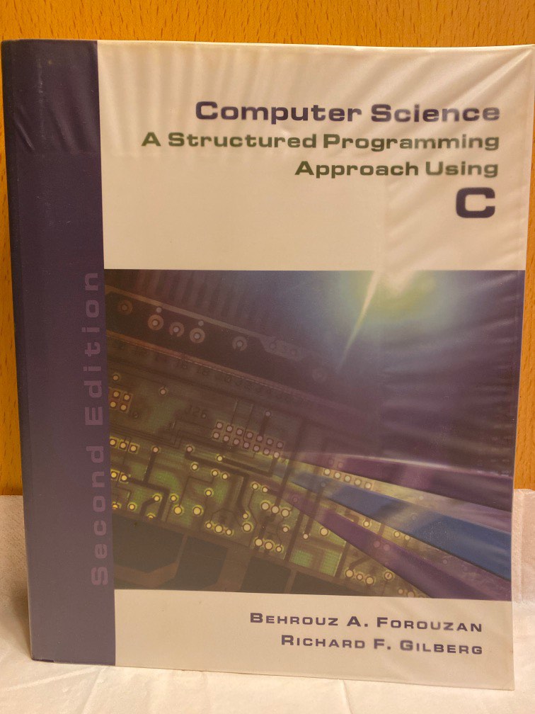 Computer Science A Structured Programming Approach Using C 興趣及遊戲 書本 And 文具 教科書 Carousell
